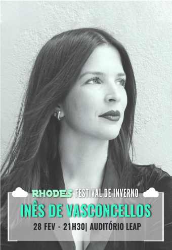 RHODES - INÊS DE VASCONCELLOS | FESTIVAL DE INVERNO - Coolture