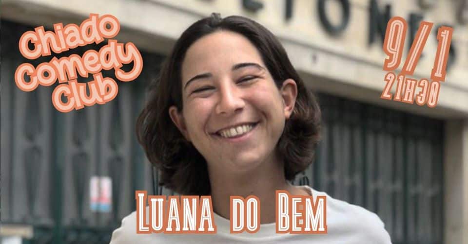 LUANA DO BEM NO CHIADO COMEDY CLUB - Coolture