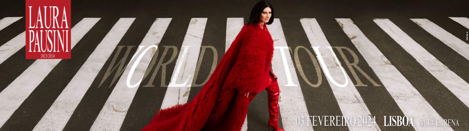 LAURA PAUSINI WORLD TOUR 2023/2024 | ALTICE ARENA - Coolture